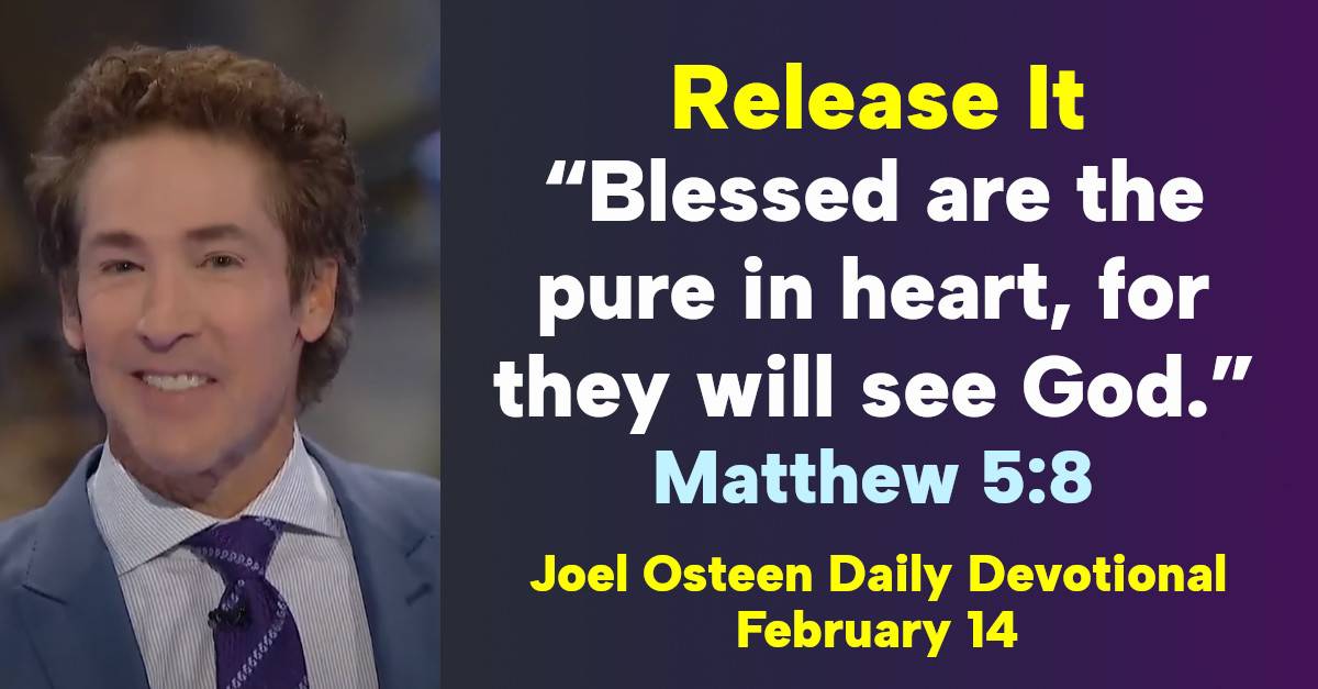 Joel Osteen (February 14, 2025) Daily Devotional: Release It