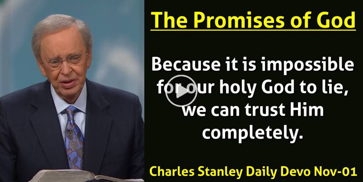 Charles Stanley (November-01-2022) Daily Devotional: The Promises of God