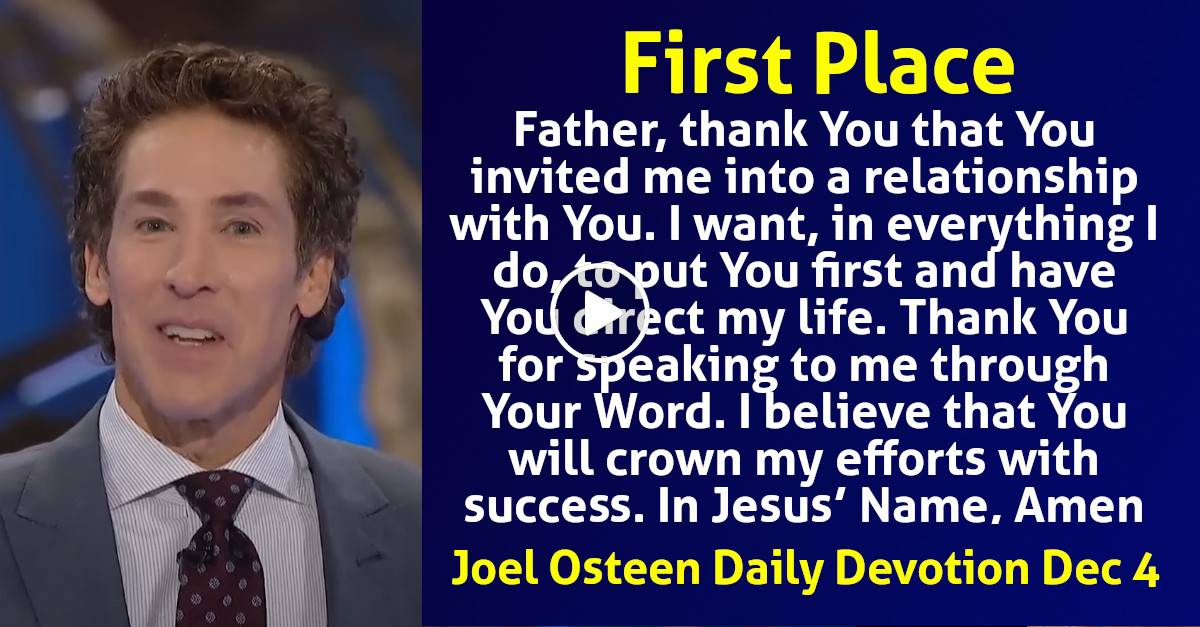 Joel Osteen (December-04-2023) Daily Devotional: First Place