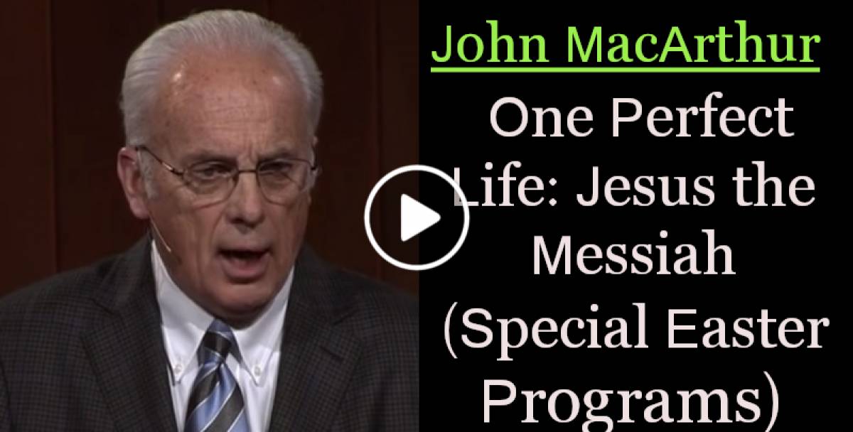 John Macarthur Sermons 2022