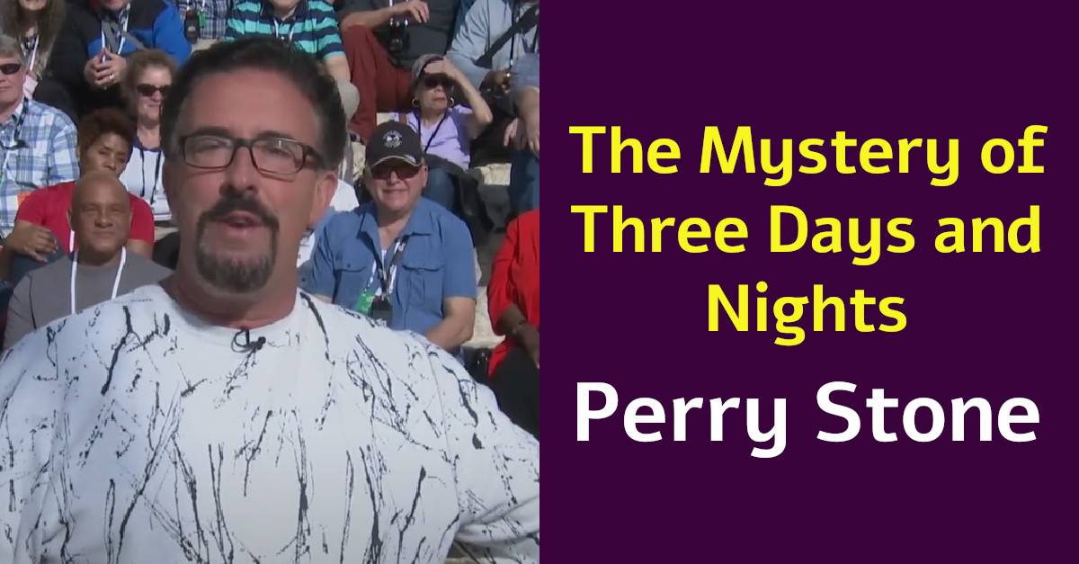 Watch Perry Stone: The Mystery of Three Days and Nights