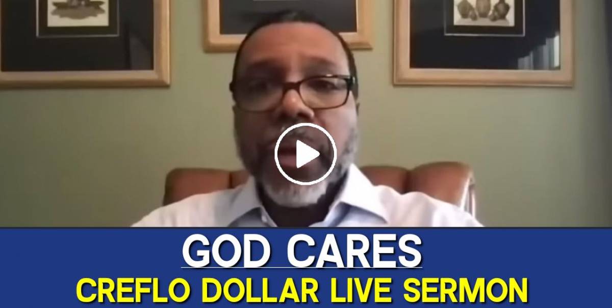 Creflo Dollar - Watch Live Sermon: God Cares