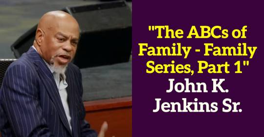 Watch Sermons by John K. Jenkins, Sr. 2024 - Sermons Online
