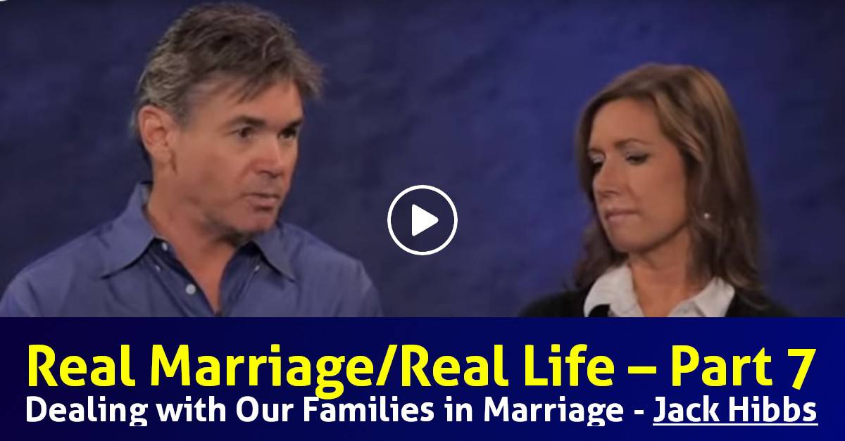 Jack Hibbs - Real Marriage/Real Life – Part 7 - Dealing with Our ...