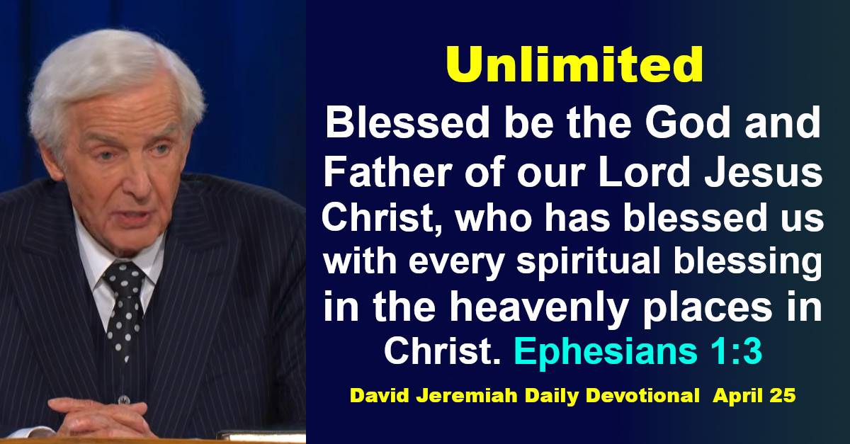 David Jeremiah Daily Devotional (April 25, 2026) April Showers of ...