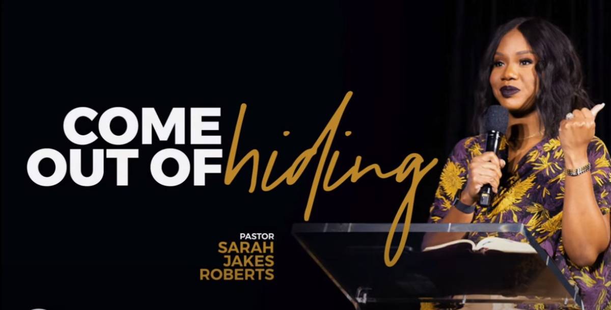Sarah Jakes Roberts - Watch Sermon: Come Out of Hiding