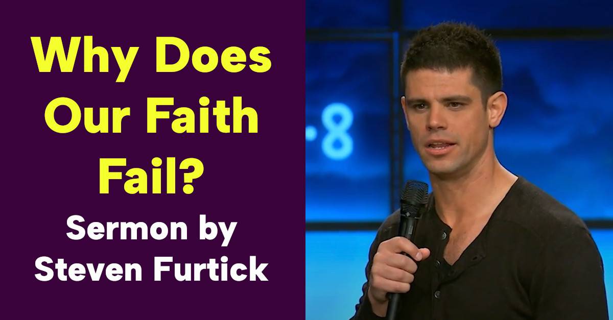 Steven Furtick (September-12-2019)Sermon:Why Does Our Faith Fail ...