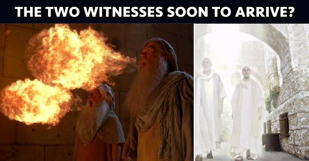 Christian Motivation - When Do The Two Witnesses Arrive? (Biblical ...