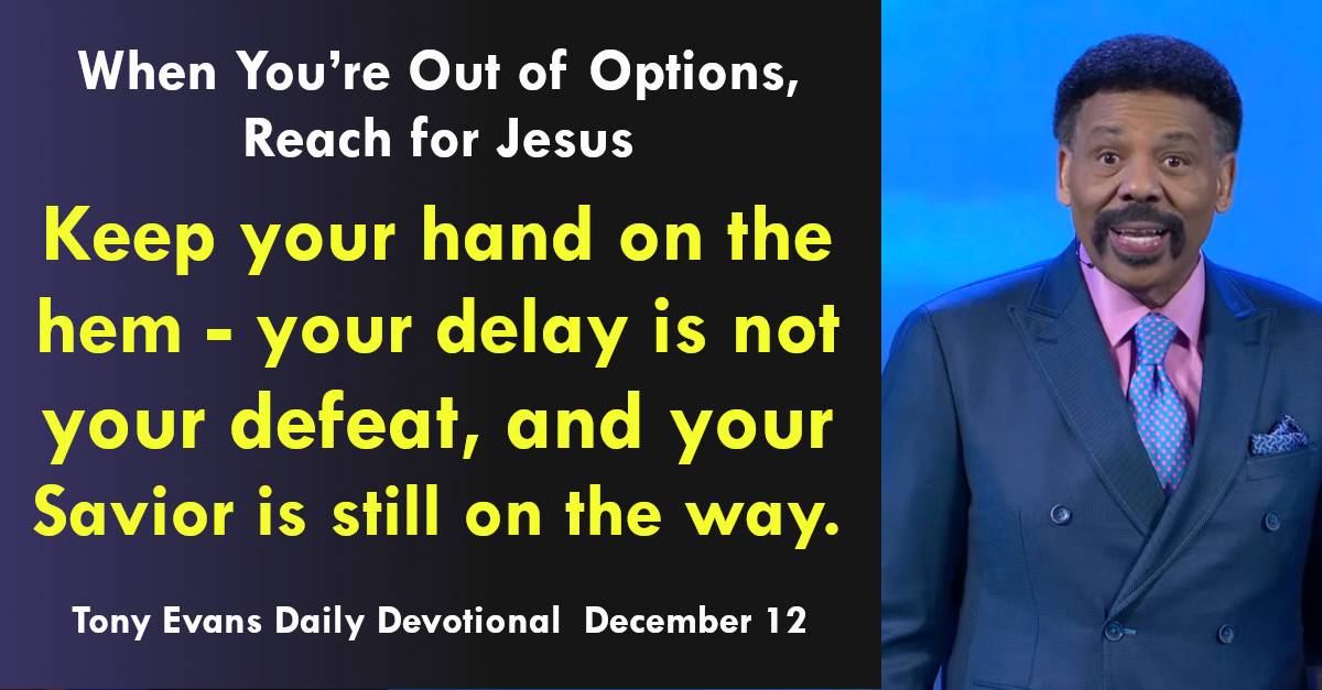 Tony Evans Daily Devotional (December 12, 2024) From Routine to Revival ...