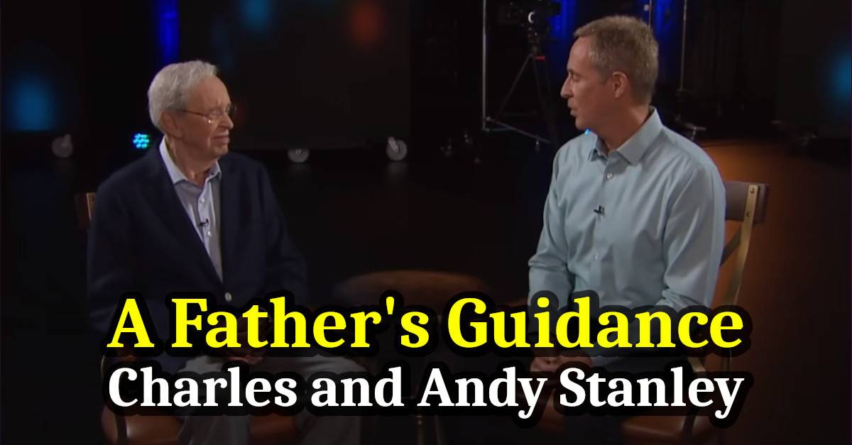 Dr. Charles Stanley sermon: A Father's Guidance - In Touch Ministries