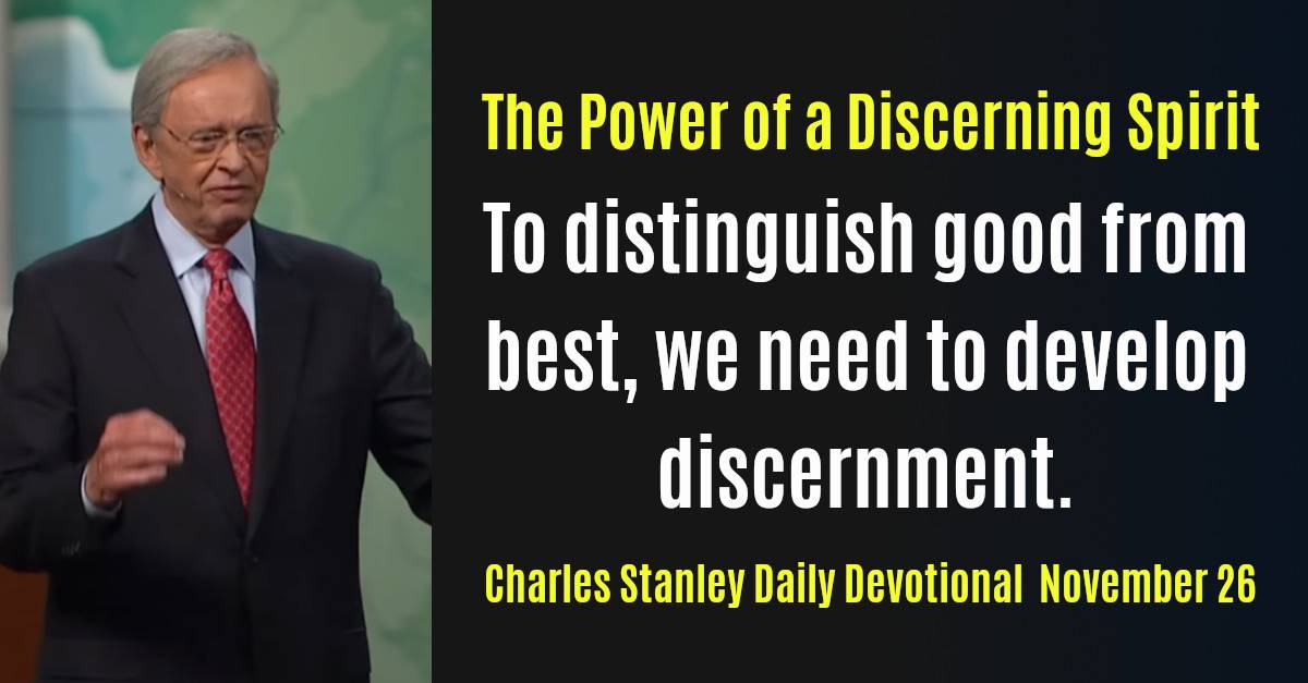 Charles Stanley Daily Devotional (November 26, 2025) The Power of a ...