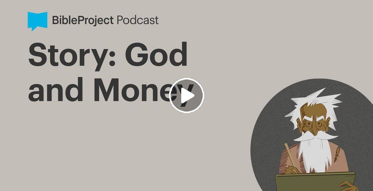 Watch BibleProject - Story: God and Money