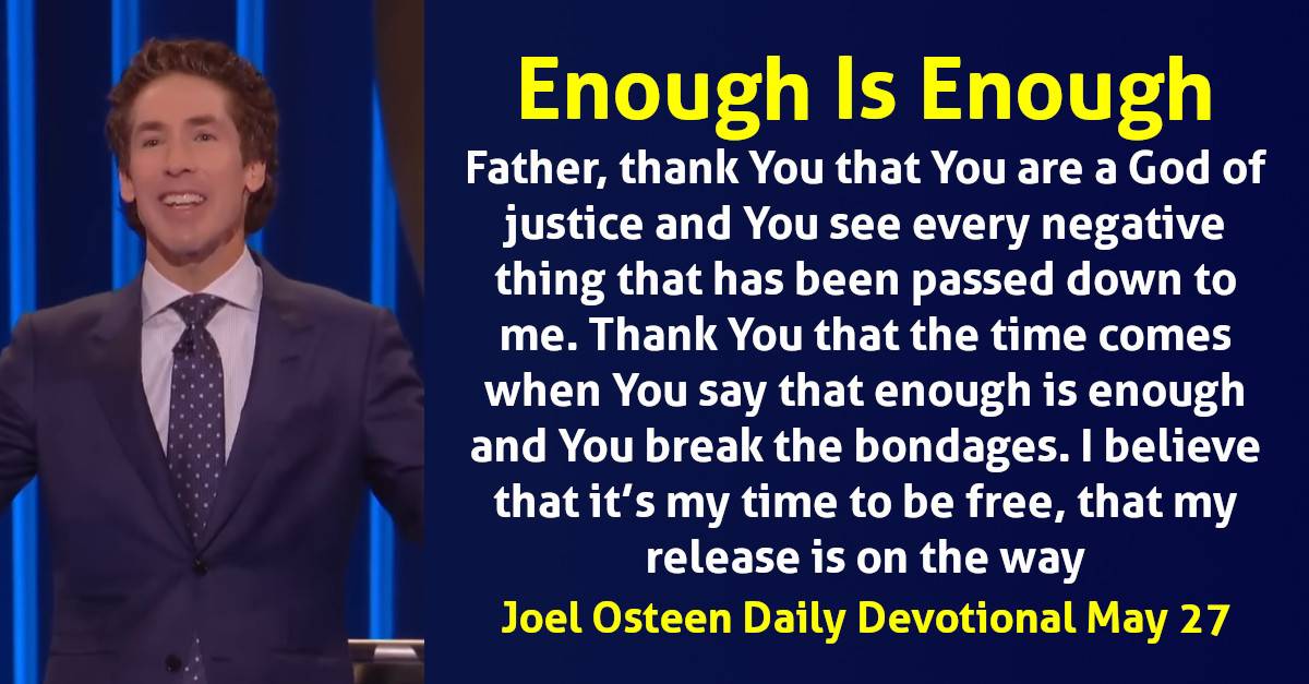 Joel Osteen Daily Devotional (May 27, 2026) Enough Is Enough