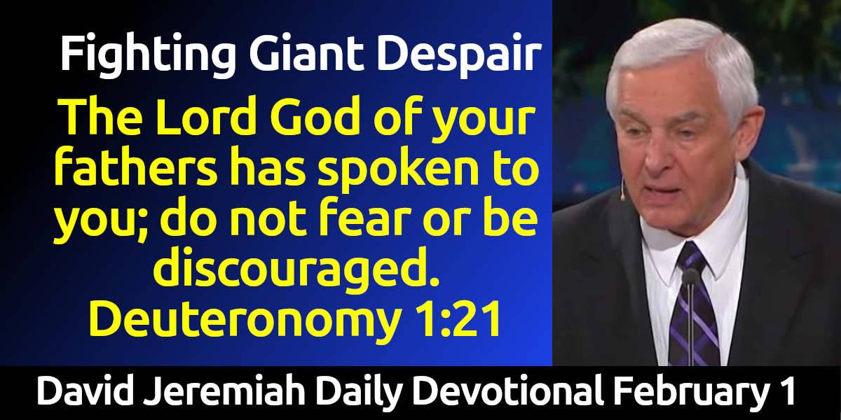 David Jeremiah (February-01-2023) Daily Devotional: Fighting Giant ...