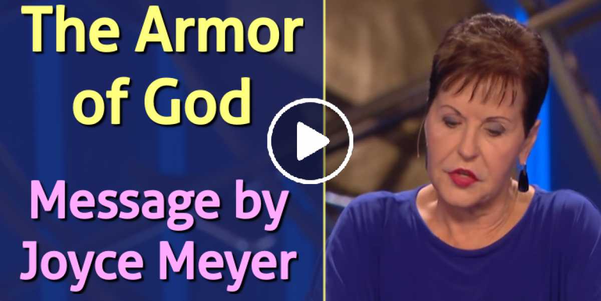 Joyce Meyer - Watch Message: The Armor of God