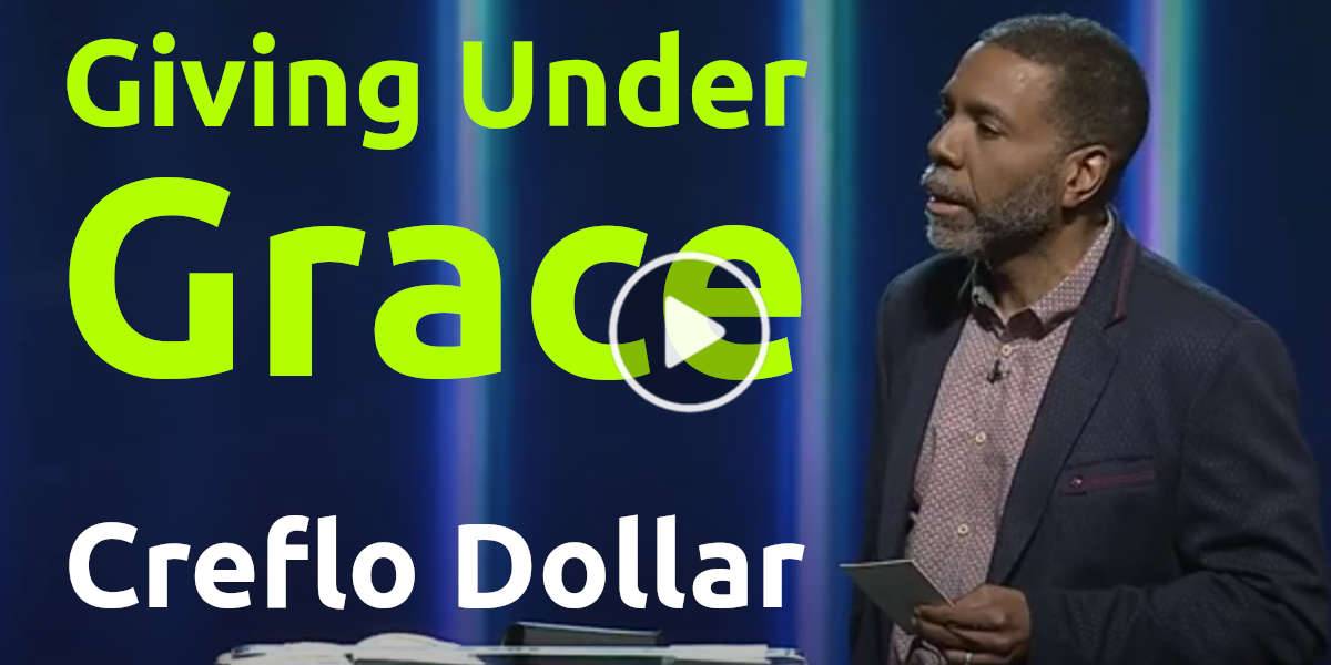 Creflo Dollar, Sunday Sermon - Giving Under Grace