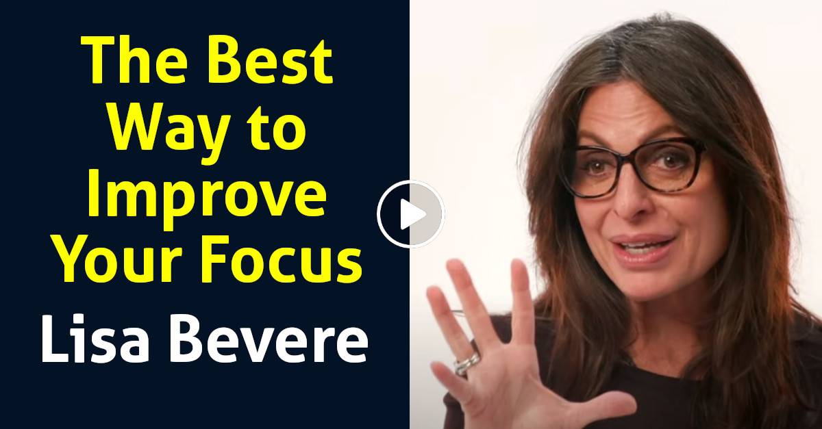 Watch Lisa Bevere: The Best Way to Improve Your Focus