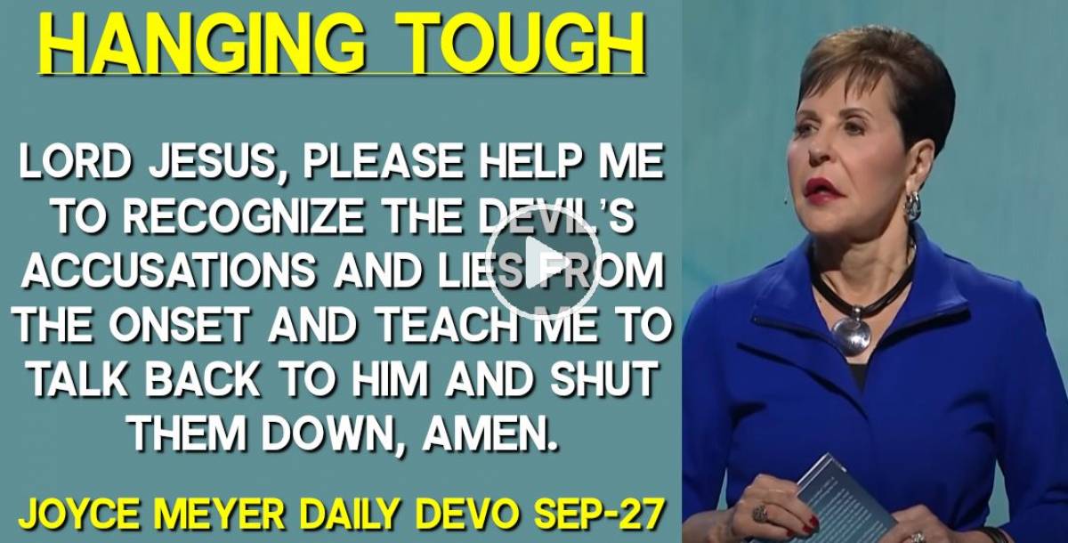 Joyce Meyer (September-27-2022) Daily Devotional: Hanging Tough