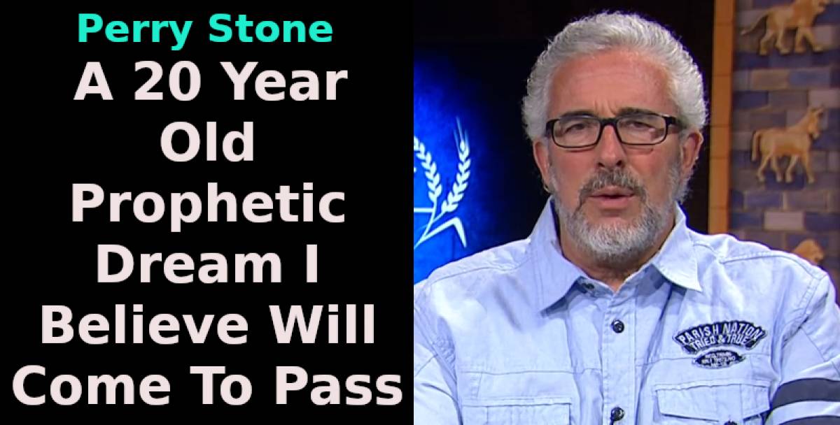 Perry Stone (November-01-2025) A 20 Year Old Prophetic Dream I Believe ...