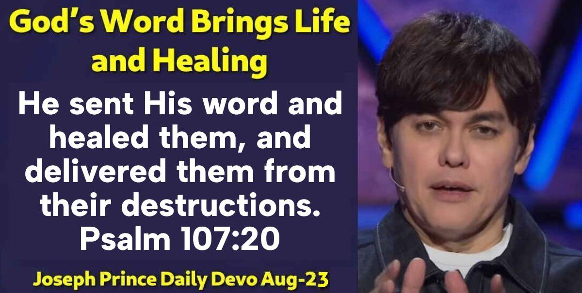 Joseph Prince (August-23-2024) Daily Devotional: God’s Word Brings Life ...