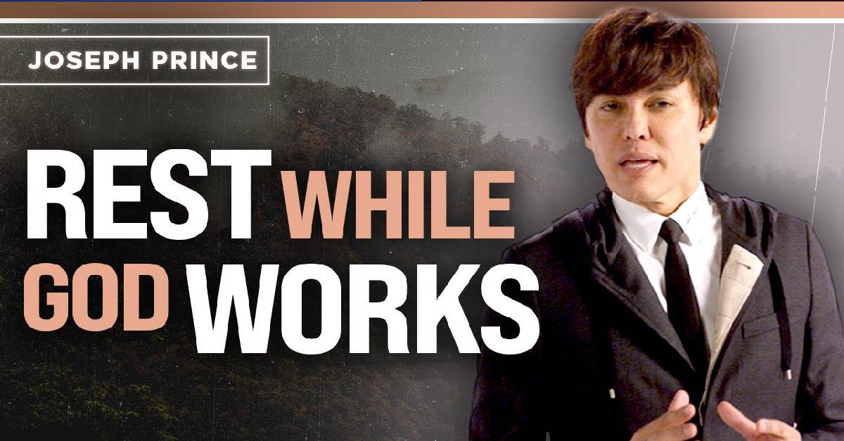 Watch Joseph Prince Sermon - What It Means to WORK Towards REST