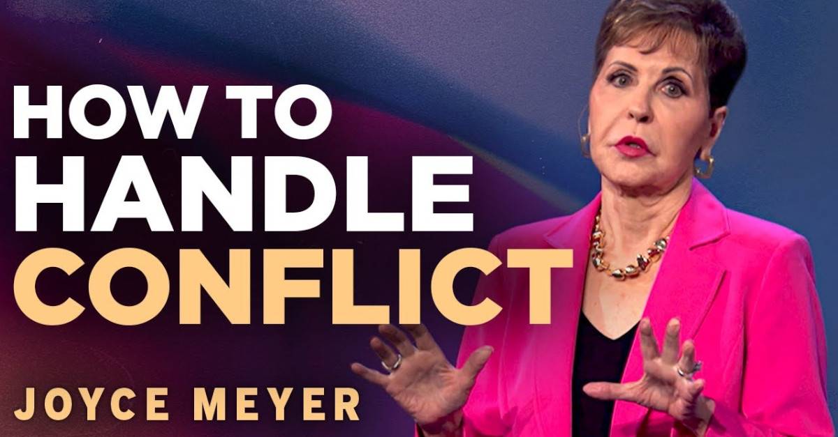 Watch Joyce Meyer Full Sermon Don T Let Conflict Hold You Back From Peace