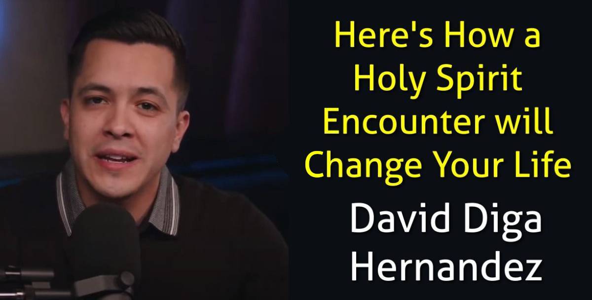 Watch David Diga Hernandez - Here's How a Holy Spirit Encounter will ...