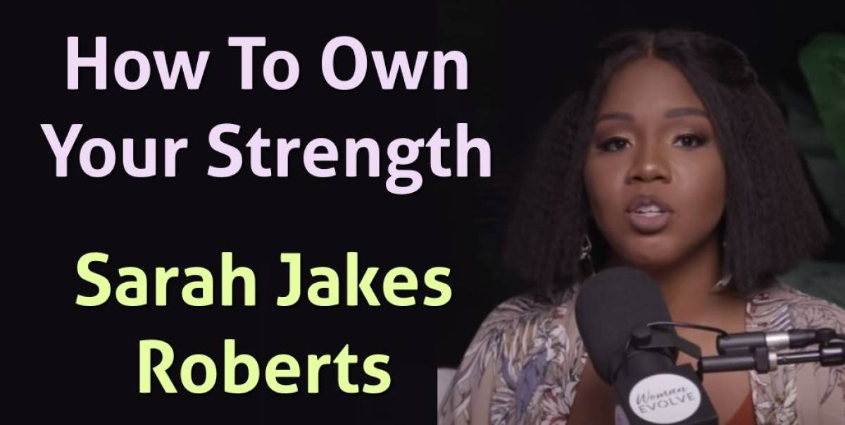 Sarah Jakes Roberts & guest Mya Douglas - Watch Sermon: How To Own Your ...