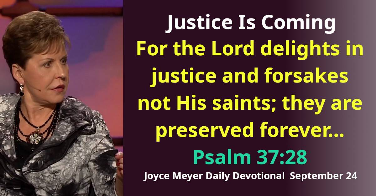 Joyce Meyer Daily Devotional (September 24, 2025) Justice Is Coming