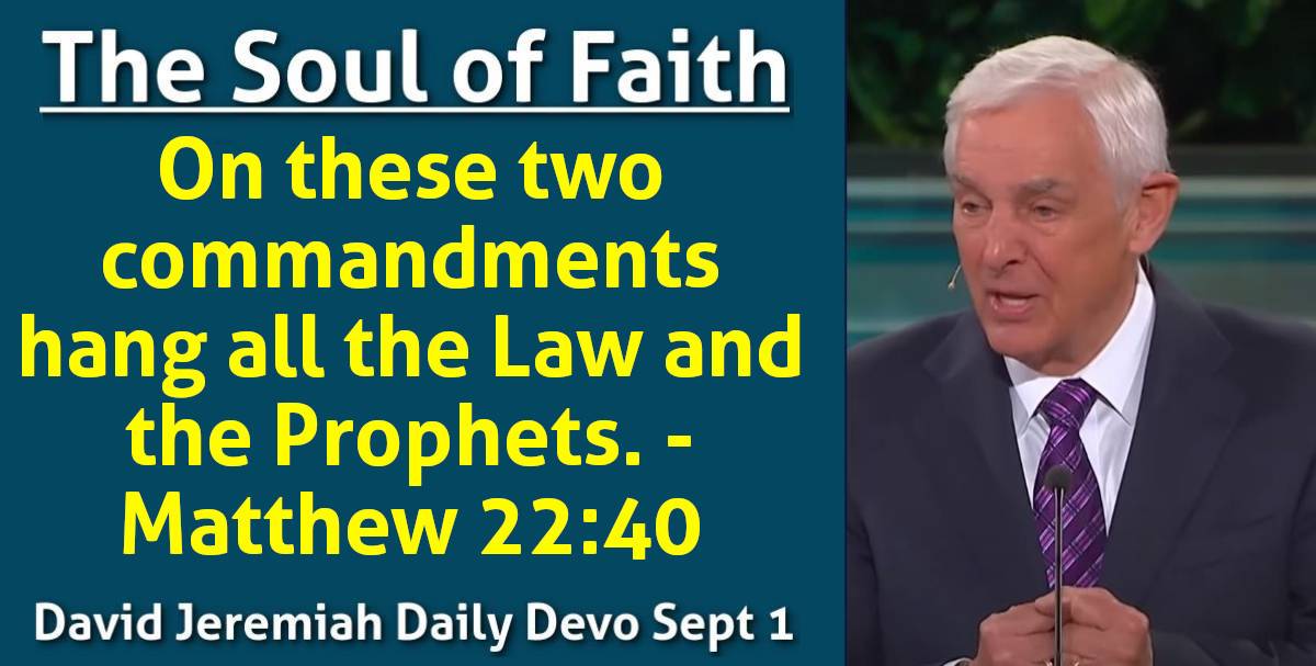 David Jeremiah (September-01-2024) Daily Devotional: The Soul of Faith