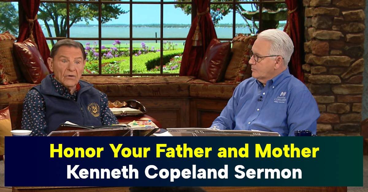 Watch Kenneth Copeland Sermon - Honor Your Father and Mother