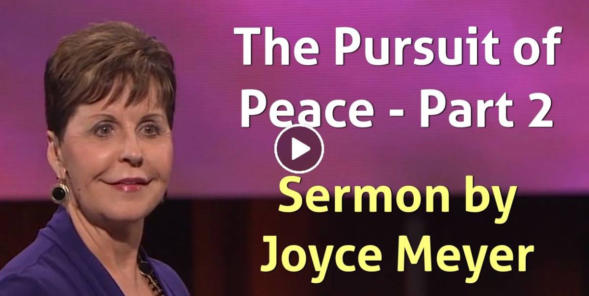 Joyce Meyer Watch Sermon The Pursuit Of Peace Part 2