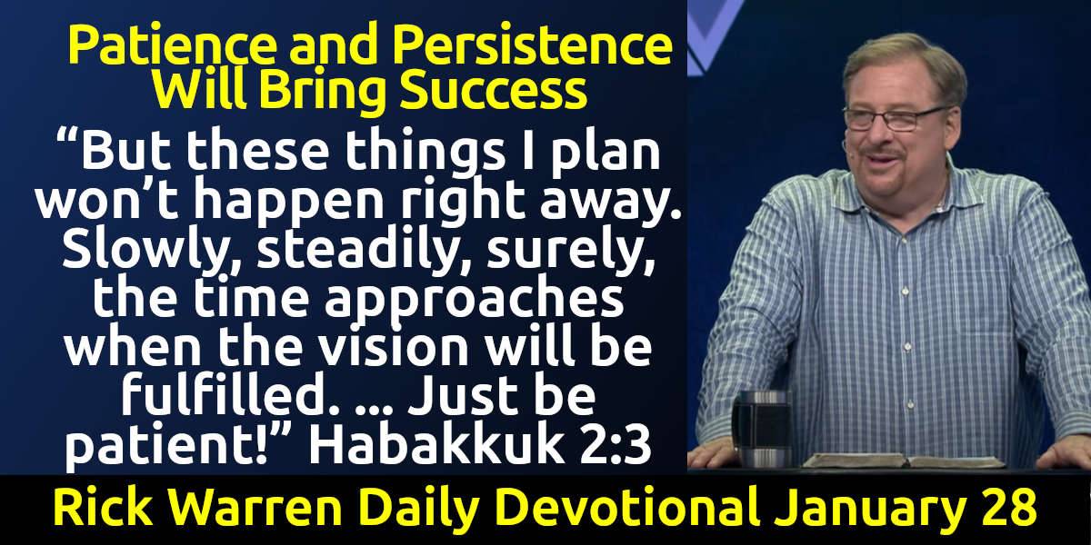 Rick Warren Daily Devotional (January 28, 2025) - Patience and ...