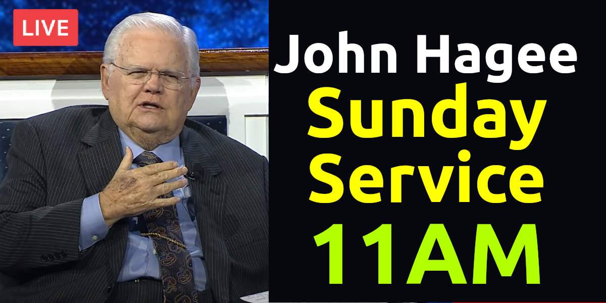 John Hagee 2nd Sunday Service 11:00AM at Cornerstone Church