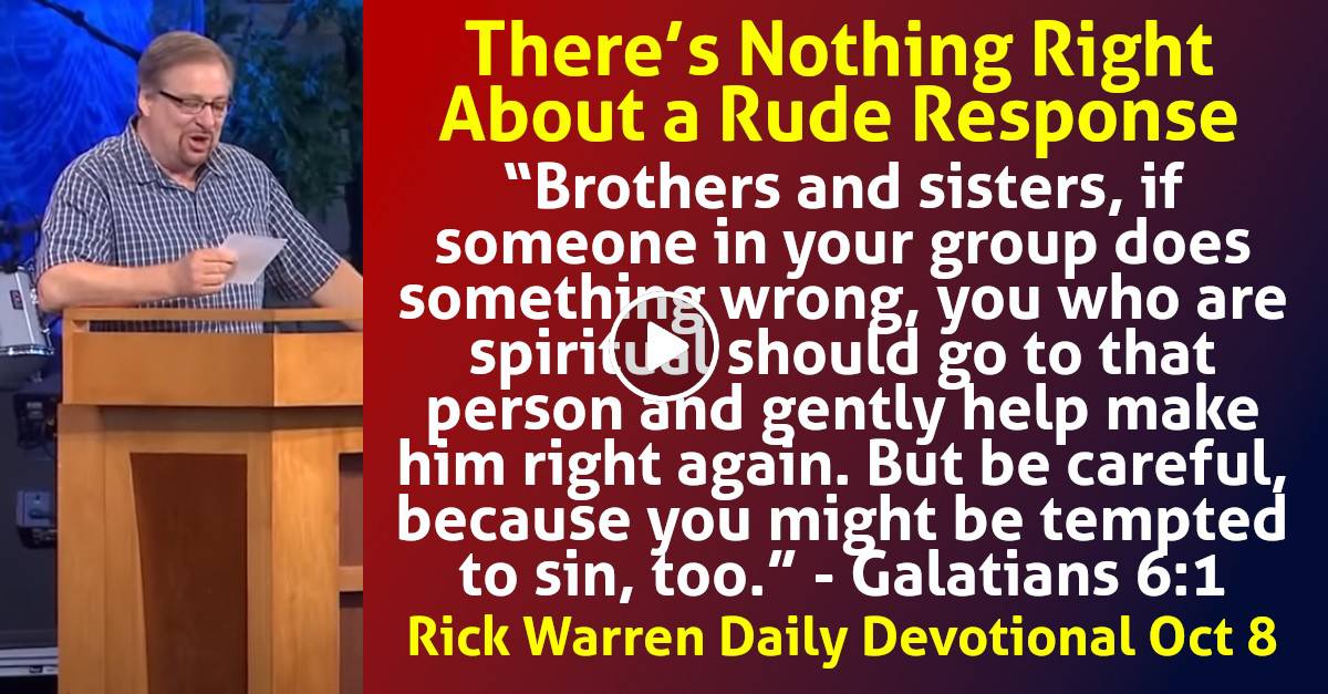 Rick Warren (October-08-2023) Daily Devotional: There’s Nothing Right ...