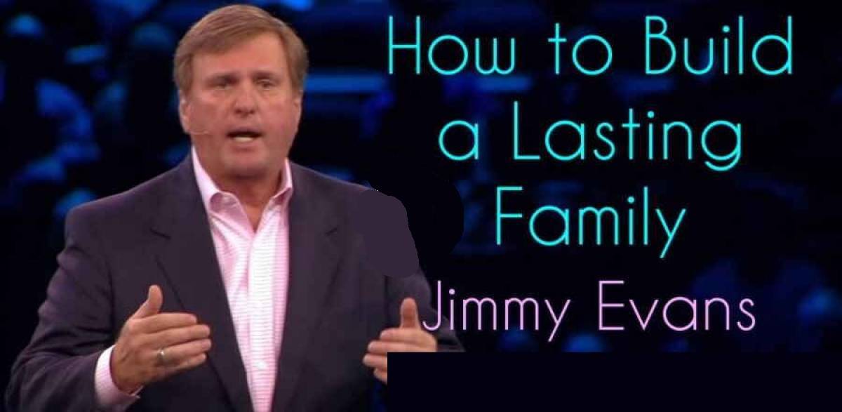 Jimmy Evans - Watch Sermon: How to Build a Lasting Family