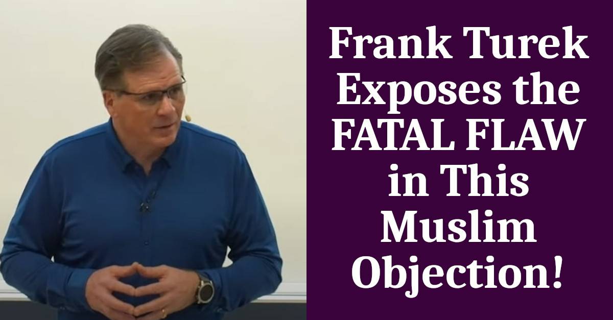 Frank Turek Exposes the FATAL FLAW in This Muslim Objection!