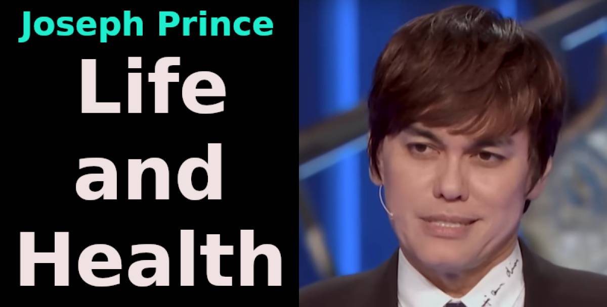 Joseph Prince Life and Health