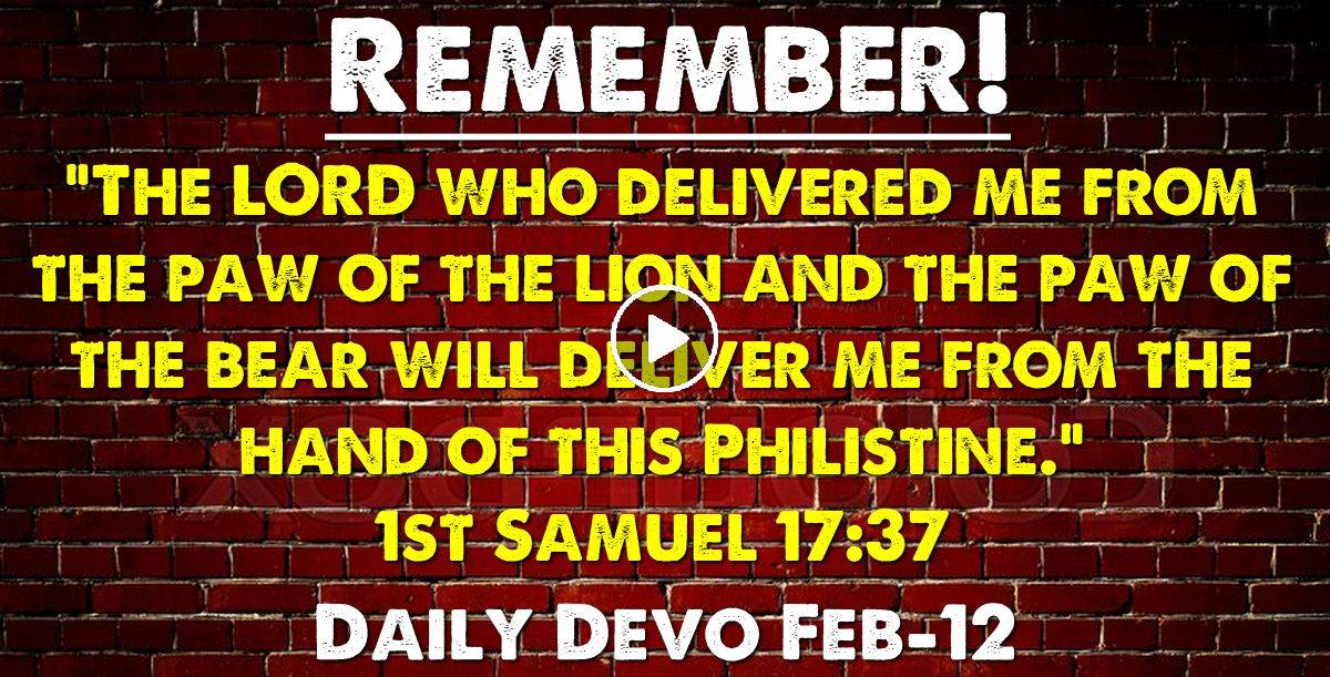 Christian Daily Devotion (February-12-2025) Remember!