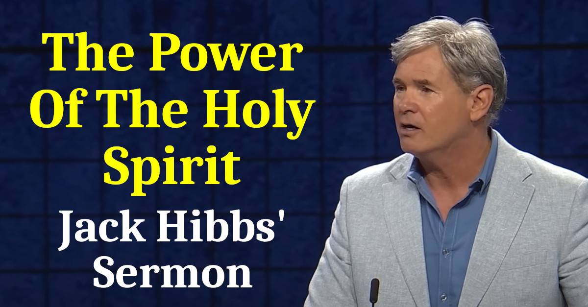 Watch Jack Hibbs' Sermon: The Power Of The Holy Spirit