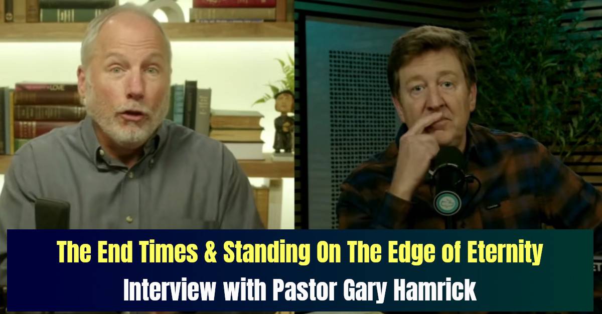 Watch Interview with Pastor Gary Hamrick: The End Times & Standing On ...