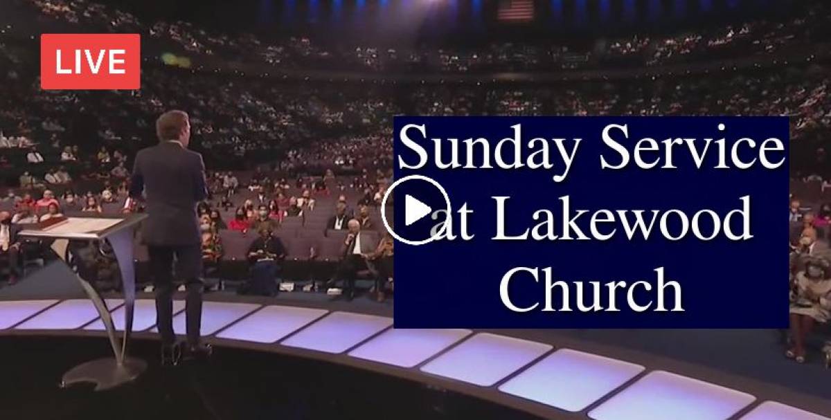 Watch Sunday Service at Lakewood Church - Live Stream