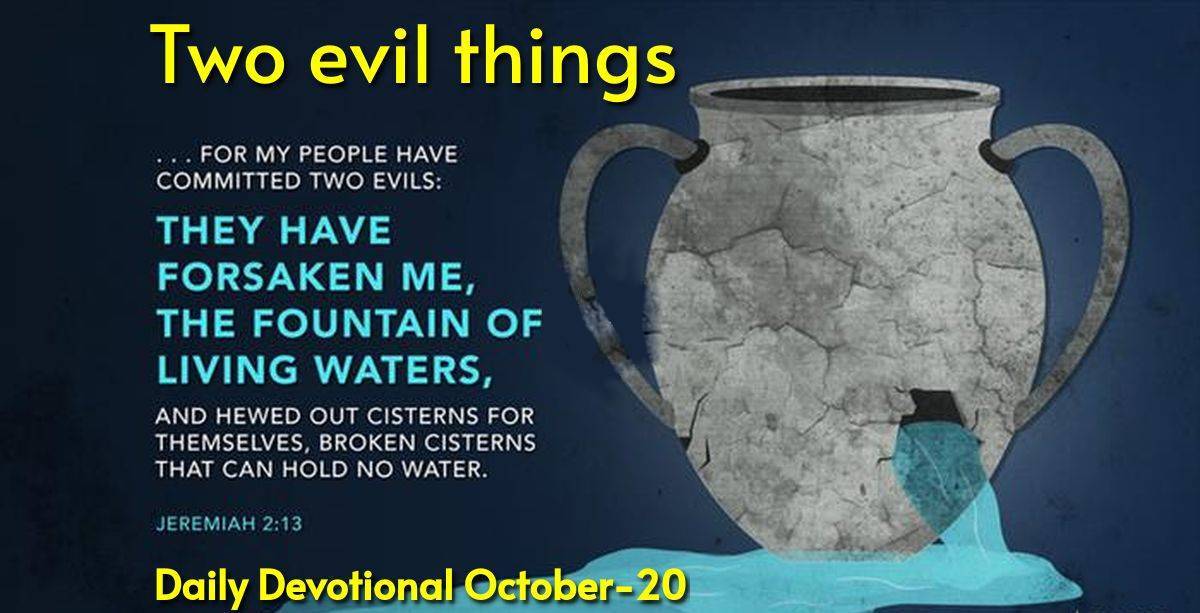 Daily Devotional (October-20-2025) Two evil things