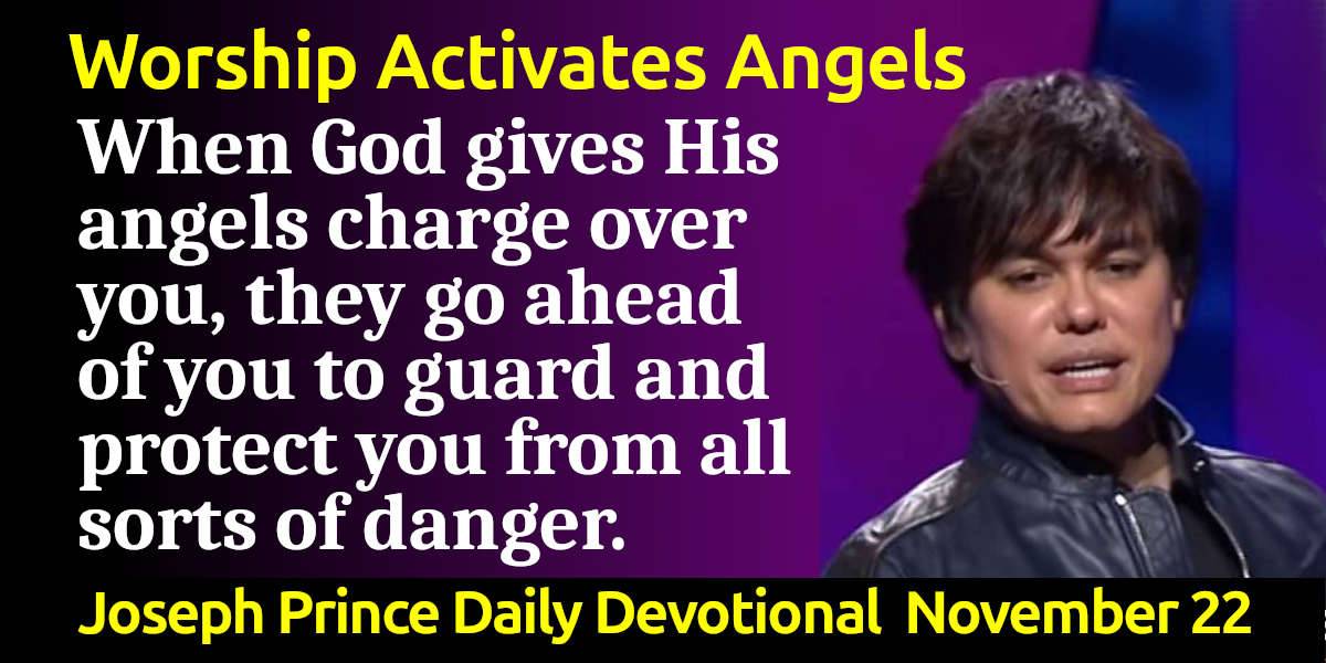 Joseph Prince (November-22-2023) Daily Devotional: Worship Activates ...